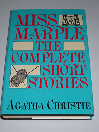 Miss Marple: The Complete Short Stories by Agatha Christie