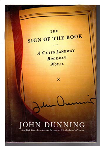THE SIGN OF THE BOOK: A Cliff Janeway Novel by John Dunning