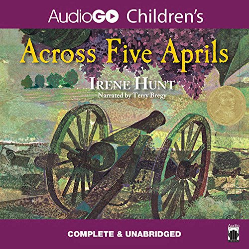 Across Five Aprils by Irene Hunt