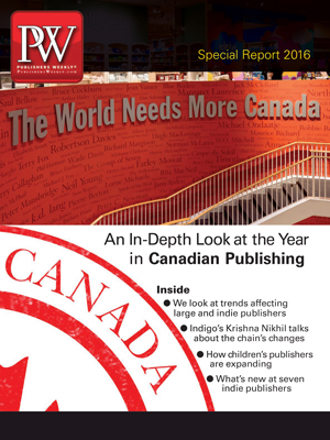 Canadian Publishing 2016: The World Needs More Canada