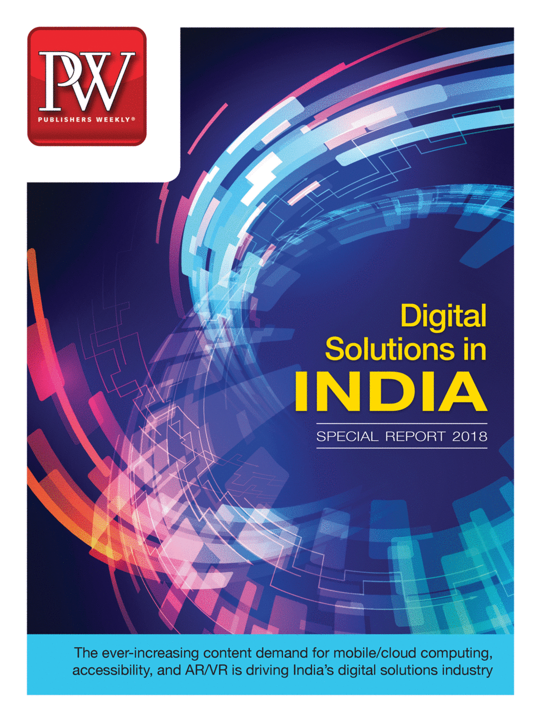 Digital Solutions in India 2018: All Our Coverage