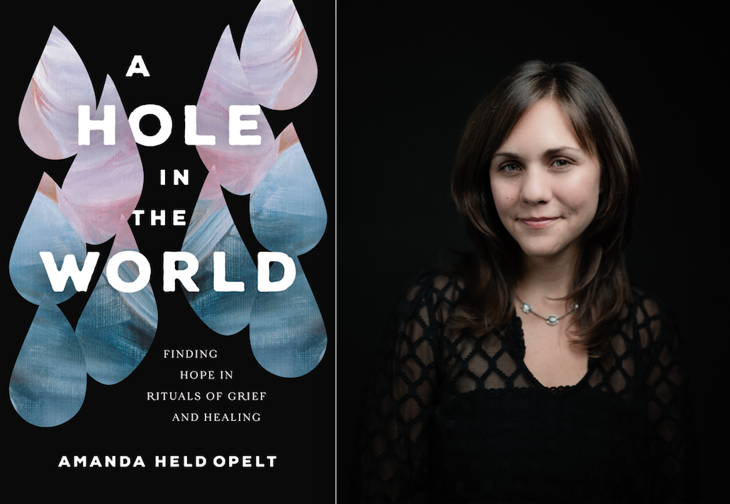 Finding Hope When Grief Leaves ‘A Hole in the World’