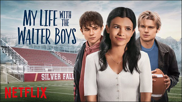 Now Streaming: 'My Life with the Walter Boys'