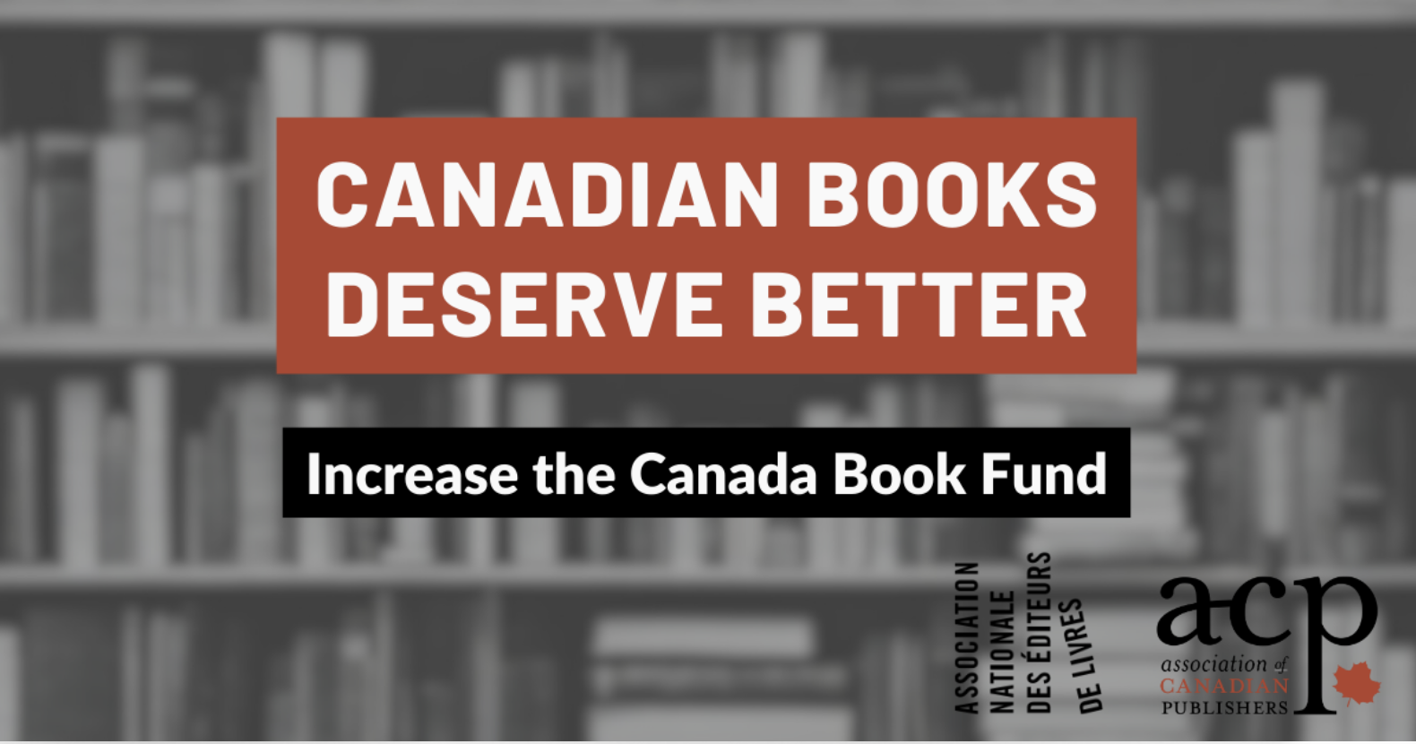 Canadian Publishers Launch Campaign to Boost Canada Book Fund