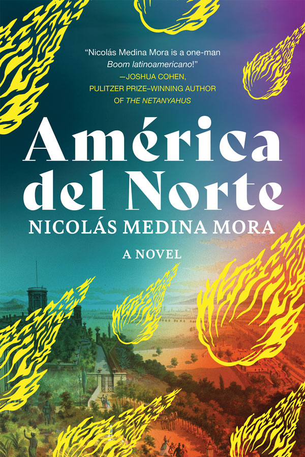 Endnotes: ‘América del Norte’ by Nicolás Medina Mora