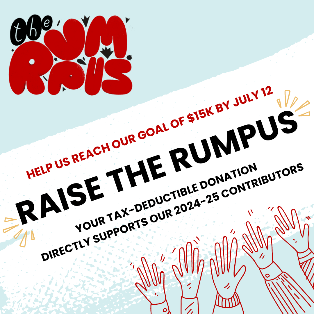 The 'Rumpus' Launches Summer Fundraiser